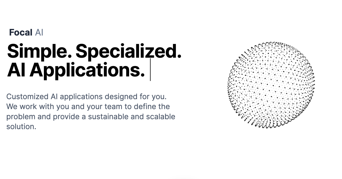 Focal AI - Simple, Specialized AI Applications